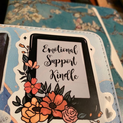 Emotional Support Kindle Sticker Bookish Sticker for Tablet - Etsy