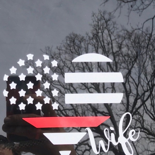 Fire Wife Decal, Thin Red Line Wife, Thin Red Line Gift, Thin Red Line ...