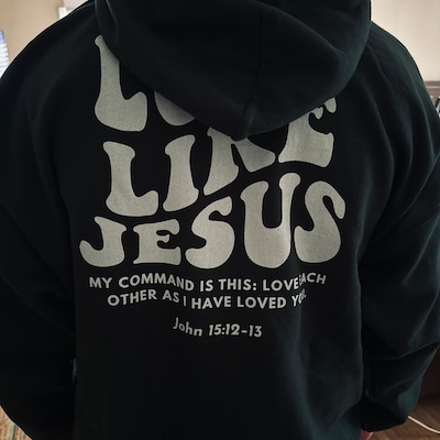 Love Like Jesus Hoodie, Trendy Christian Hoodie, Y2k Jesus Hoodie ...