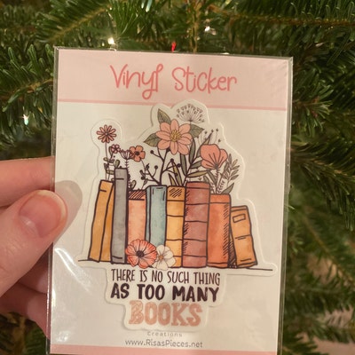 Too Many Books Sticker, Gift for Reader, for Teacher, Book Lover Gift ...