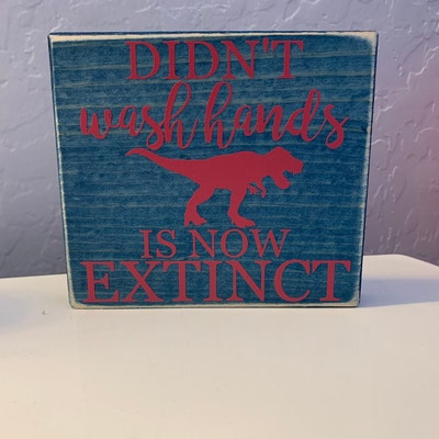 Didn't Wash Hands is Now Extinct T-REX Bathroom Sign Mini Block Funny ...