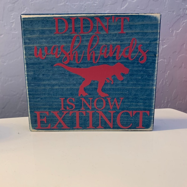 Didn't Wash Hands is Now Extinct T-REX Bathroom Sign Mini Block - Funny ...
