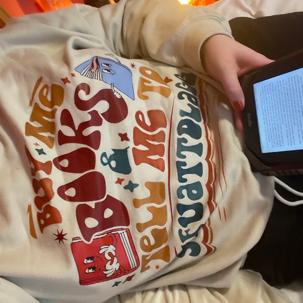 Buy Me Books and Tell Me to STFUATTDLAGG Sweatshirt, Bookish Gift ...