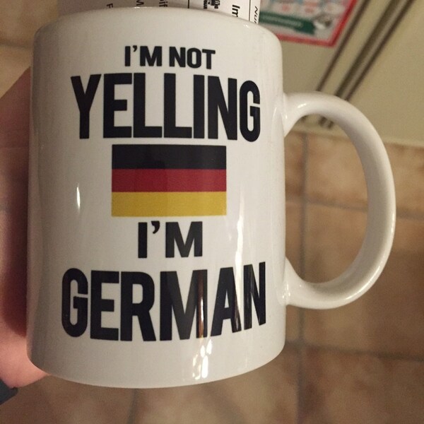 Not Yelling I'm German Mug. German Gift. Gift for German. German Flag ...