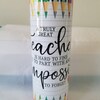 20 Oz Skinny Tumbler Rainbow Pencils Teacher Tumbler Crayons Teacher ...