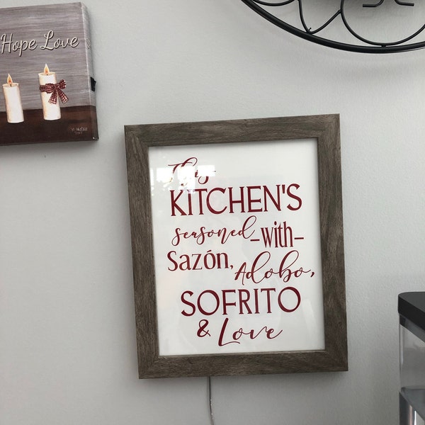 This Kitchen's Seasoned With Sazon, Adobo, Sofrito & Love® Poster ...