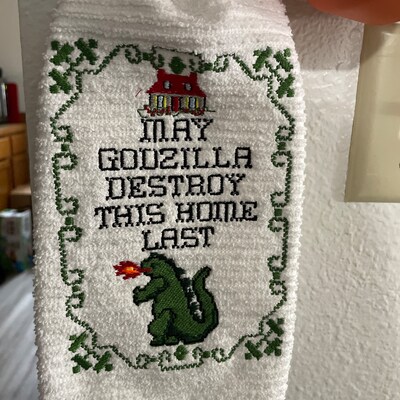 May Godzilla Destroy This Home Last Embroidered Kitchen Towel - Etsy