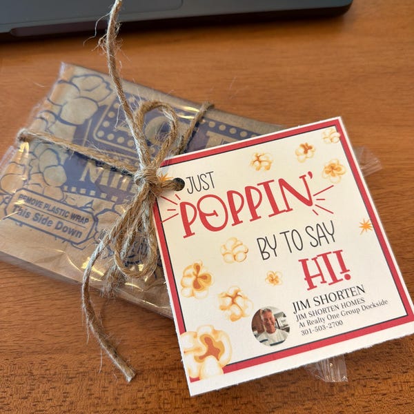 Poppin by to Say Hi Realtor Tags, Realtor Popcorn Pop by Tags, Instant ...
