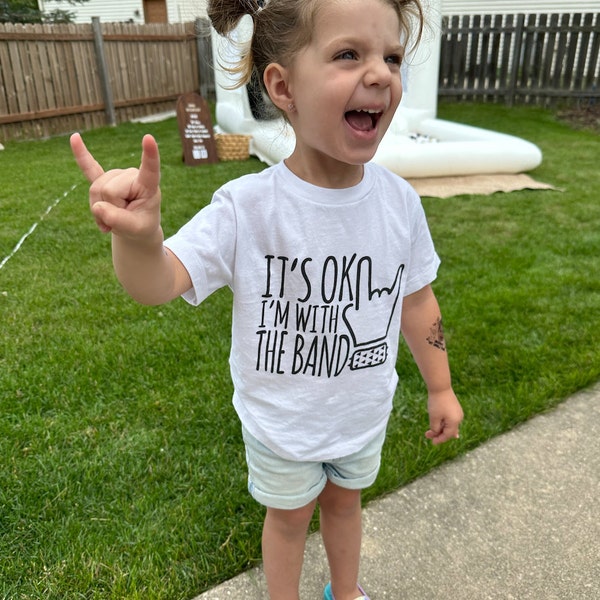 I'm With the Band Shirt - Cute Toddler Shirt - Rock Kids Shirt- Band ...