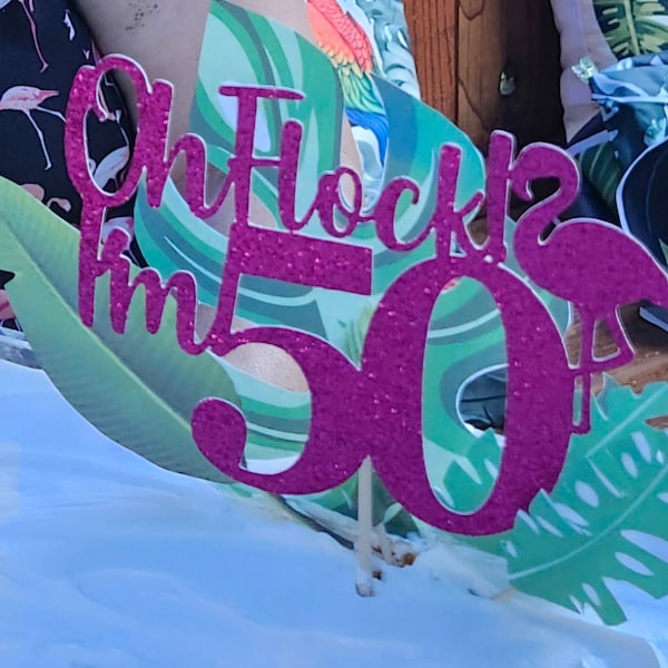 Oh Flock I'm 50 Cake Topper, Flocking 50 Birthday Party Decorations ...
