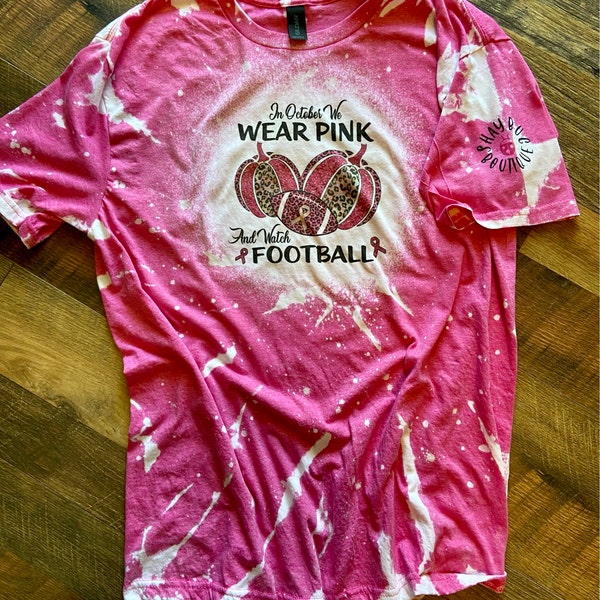 In October We Wear Pink and Watch Football-png-digital Download ...