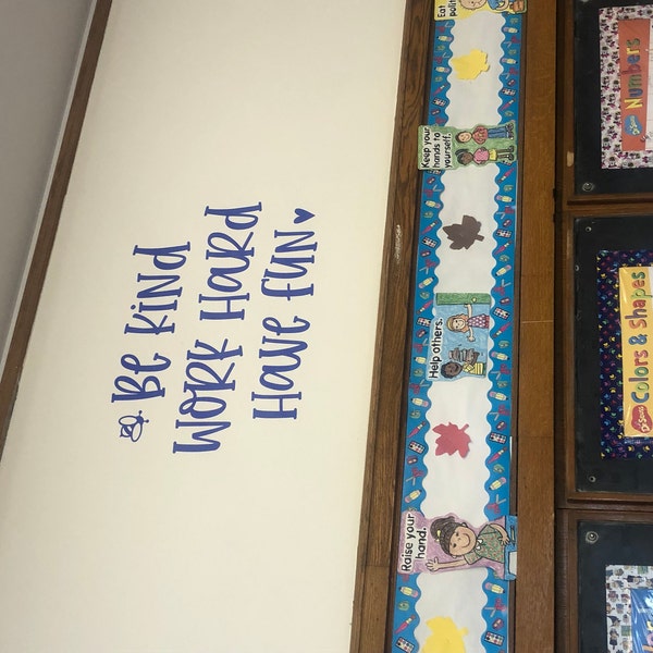 Be Kind Work Hard Have Fun Decal for Classroom Wall Door or Whiteboard ...