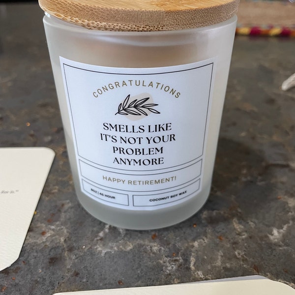 Retirement Gift, Smells Like It's Not My Problem, Funny Candle, Gift ...