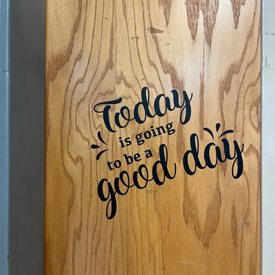 Today is Going to Be a Good Day Decal, Classroom Door Decal, School ...