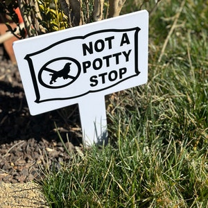 2 Signs 2 Steel Stands Not A Potty Stop Display Sign to Keep Dogs off ...