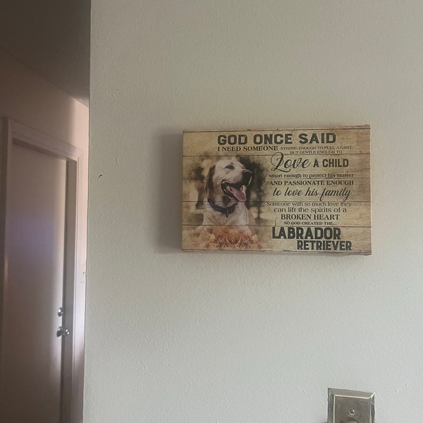 Labrador Retriever Wall Art God Created the Labrador, Dog Home Wall ...