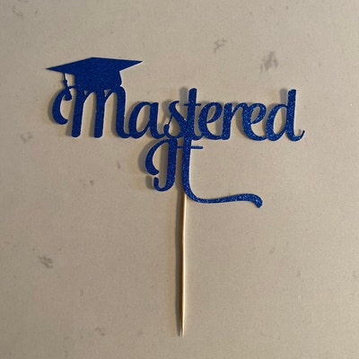 Mastered It Cake Topper, Masters Graduation Party Decorations, Masters ...