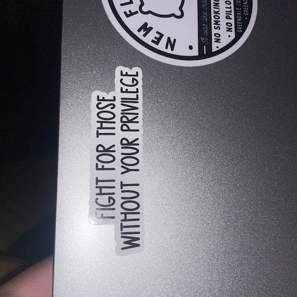 Fight for Those Without Your Privilege Stickers, Equal Rights Stickers ...