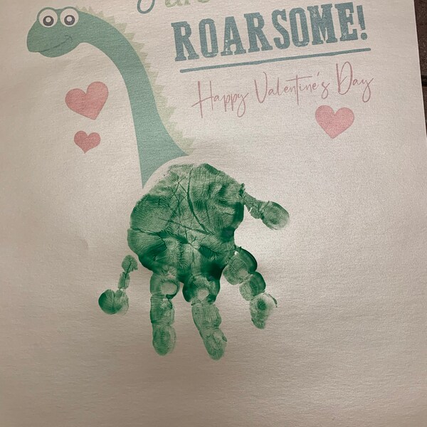 You Are Totally Roarsome / Handprint Dinosaur / Happy Valentine's Day ...