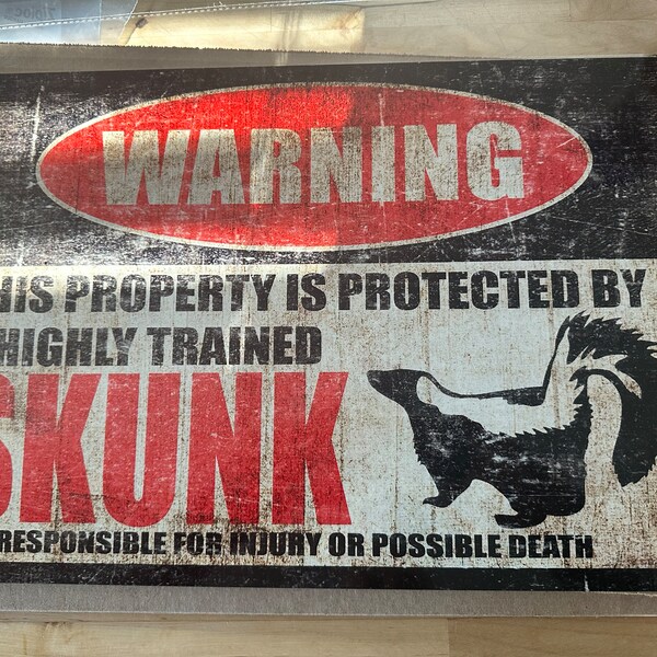 Funny Skunk Sign Novelty Sign Skunk Warning Sign Funny Yard Sign Skunk ...