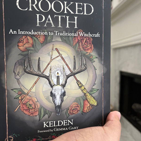The Crooked Path Book an Introduction to Traditional Witchcraft Witch ...