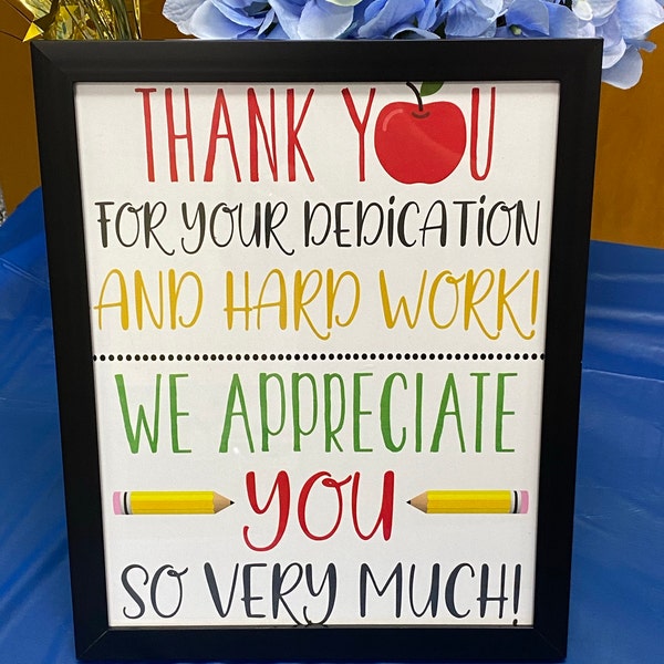 Teacher Appreciation Week Sign, Thank You for Your Dedication, Staff ...