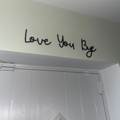 Love You Bye Wooden Script Sign Entryway Hallway Sign Letters Painted ...