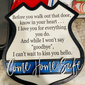 Come Home Safe First Responder Sign Police Wife Sign Law | Etsy
