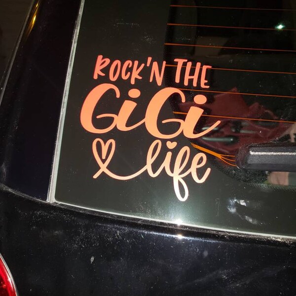 Gigi Decal | Gigi Life Decal | Rock'n the Gigi Life Decal - Etsy