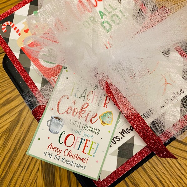 Teacher Christmas Gift Tag If You Give a Teacher a Cookie They Will ...