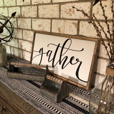 Cursive GATHER Wood Sign, Farmhouse Sign, Wood Sign, Sign - Etsy