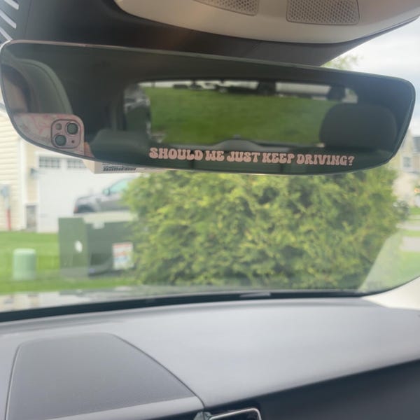 Should We Just Keep Driving? Vinyl Sticker Decal | Car Window/rearview ...