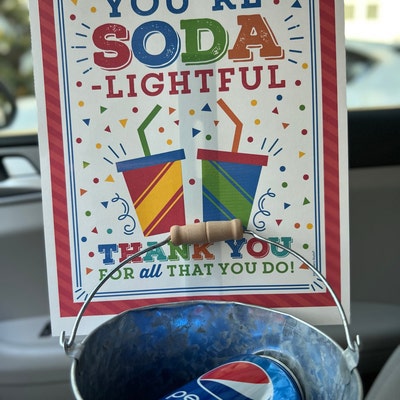 Soda Appreciation Sign Printable You're Soda-lightful Thank You ...