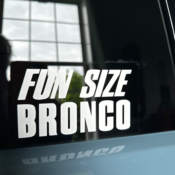 FUNSIZE BRONCO Self Aware Ford Bronco Sport Vinyl Window Sticker for ...