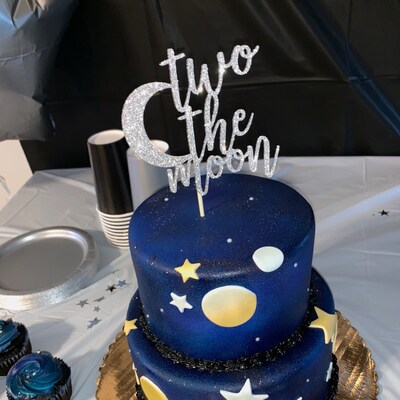 Two the Moon Cake Topper Space Party Two Years Old 2nd Birthday Love ...