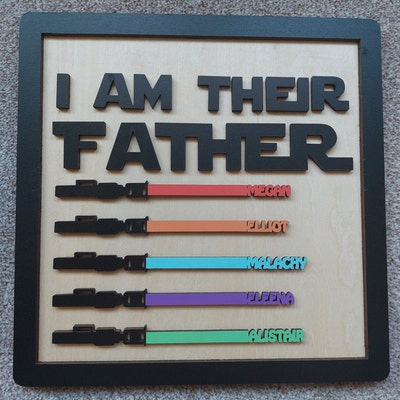I Am Their Father Sign Personalized Gifts for Dad Custom - Etsy