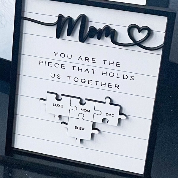Custom Mothers Day Puzzle Sign | Mom You Are the Piece That Holds Us ...