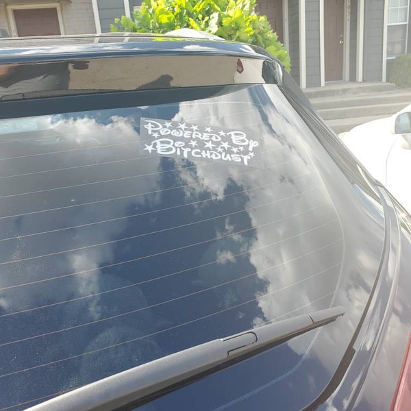 Powered by Bitchdust Custom Car Truck Van Window or Bumper Sticker ...