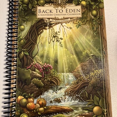Back to Eden A Southern Christian Cookbook NOW Available - Etsy