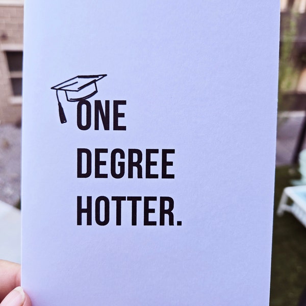 One Degree Hotter Card, Graduation Card, Funny Graduation, College ...
