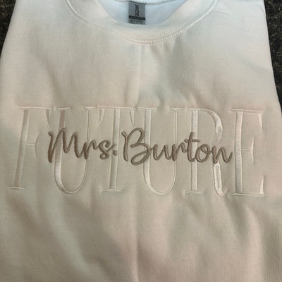 Future Mrs Sweatshirt-mrs Sweatshirt-bride Sweatshirt-embroidered ...