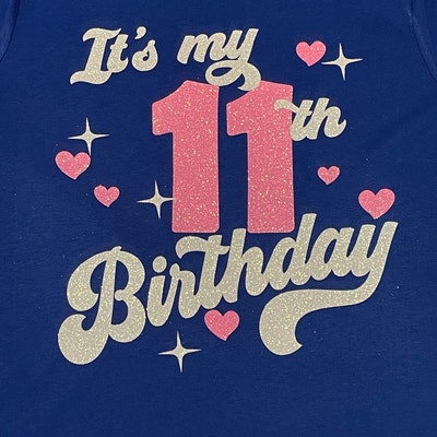 Cute Turning 11 Years Old Svg 11th Birthday Svg Files for Cricut ...