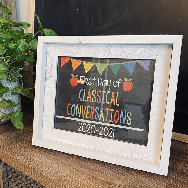 First Day of Classical Conversations Sign, Instant Download, Classical ...