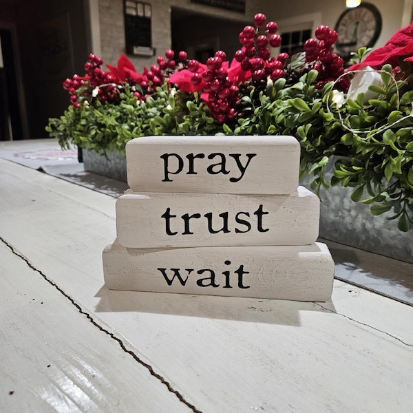 Pray Trust Wait Shelf Sitter, Farmhouse Decor, Distressed Wood Blocks ...