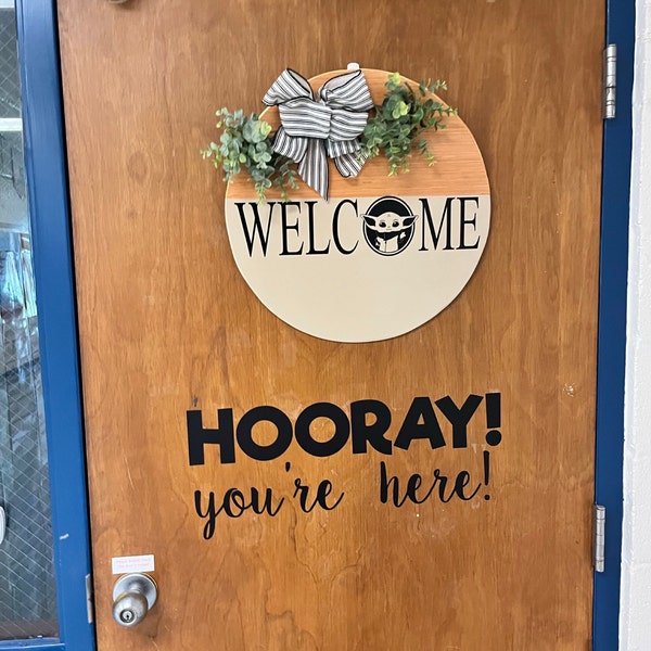 HOORAY! You're Here! Classroom Door Vinyl Wall Decal School Elementary ...