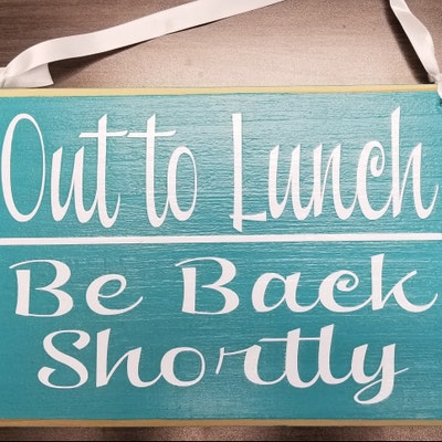 8x6 Out to Lunch Be Back Shortly Custom Wood Sign Dining Break Room ...