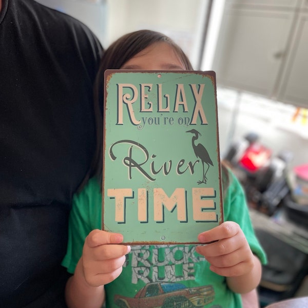 Relax You're on River Time Sign: Vintage Style Aluminum Composite Decor ...