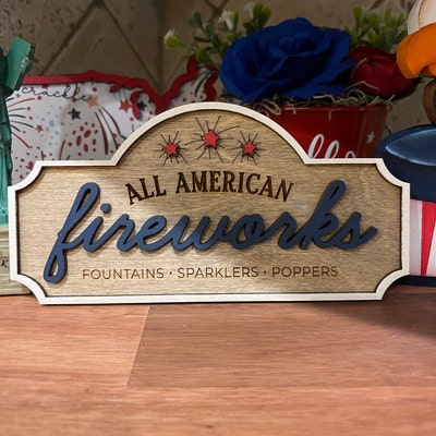 All American Fireworks Sign, Fourth of July, Patriotic, Fireworks ...