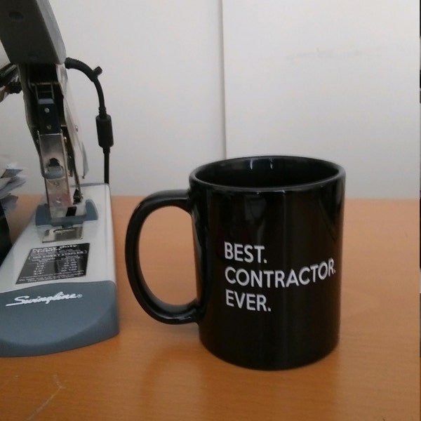 Best Contractor Ever Coffee Mug - Gifts for Contractors, Contractor ...