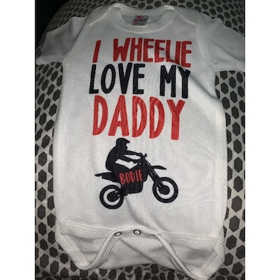 I Wheelie Love My Daddy, Dirtbike Baby, Father's Day Onesie®, Dirtbike Dad, Motocross Dad, Dirt ...